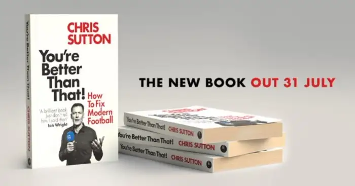 Johnny reviews...Chris Sutton's new book - Football365