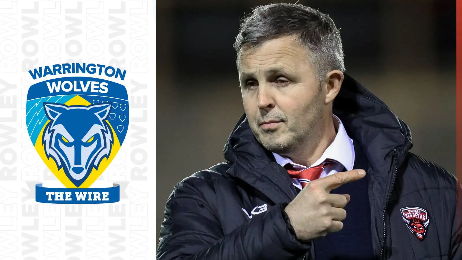 Warrington Wolves: Paul Rowley would be perfect fit for vacant head ...